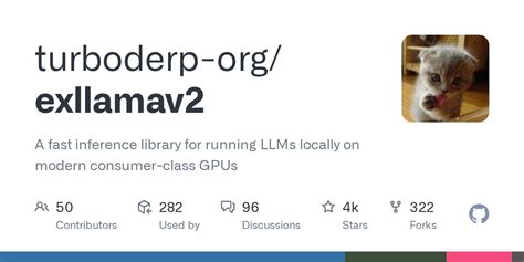Github Turboderp Orgexllamav2 A Fast Inference Library For Running Llms Locally On Modern