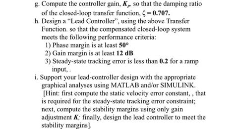 Solved 2 A Closed Loop System Is Where The Plant Transfer Chegg Com