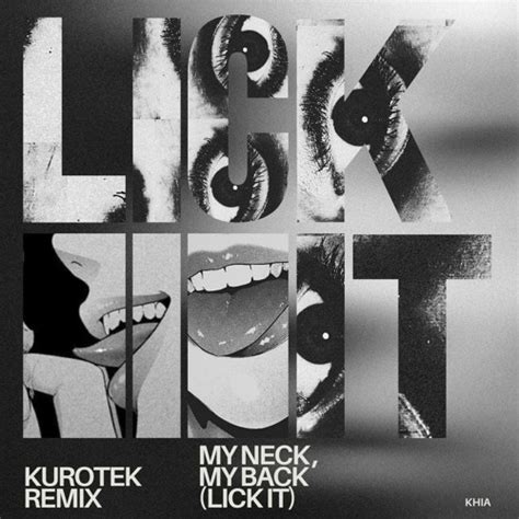 Stream Khia My Neck My Back Lick It Kurotek Techno Remix Free