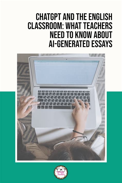 Chatgpt And The English Classroom What Teachers Need To Know About Ai Generated Essays Artofit