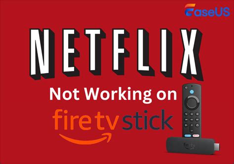 Troubleshooting Netflix Not Working On Firestick Amazon Fire Tv 2025