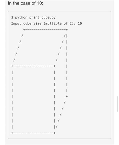 Solved In The Case Of Python Print Cube Py Input Cube Chegg