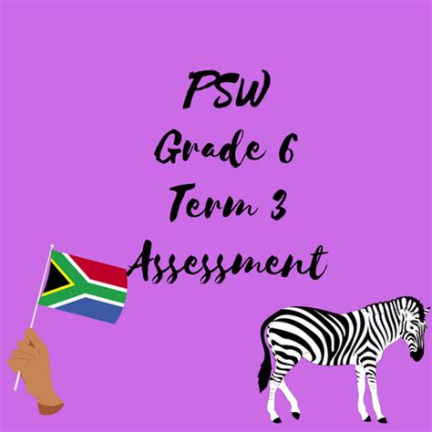 PSW Grade 6 Term 3 Assessment Cs Summaries PSW Grade 6 Term 3 Assessment Cs Summaries