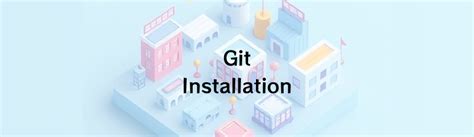 Tutorial Instalasi Git