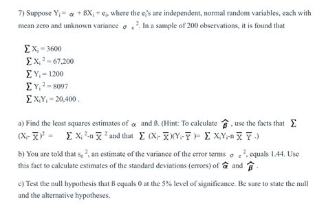 solved 7 suppose yi α ßxi ei where the e s are
