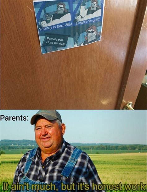 Its Honest Work Meme Quotes Home