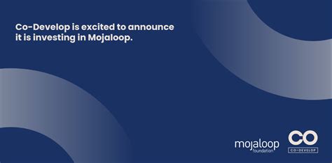 Co Develop Invests In Mojaloop Foundation To Drive Open Source Instant