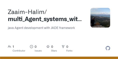 Github Zaaim Halim Multi Agent Systems With Jade Framework Java Agent Development With Jade