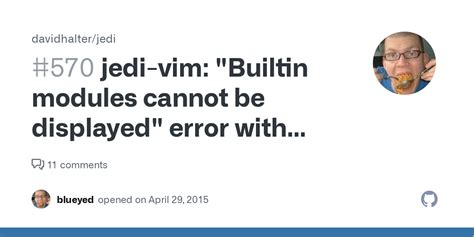 Jedi Vim Builtin Modules Cannot Be Displayed Error With Assignment And Gotodefinitions
