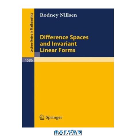 دانلود کتاب Difference Spaces And Invariant Linear Forms بلیان