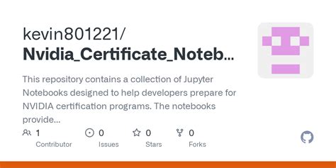 Github Kevin801221nvidiacertificatenotebooks This Repository Contains A Collection Of