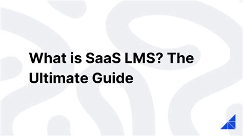 Saas Lms The Ultimate Guide Workramp