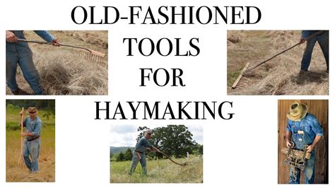 Old Fashioned Haymaking Part 2 The Tools The Fhc Show Ep 39 Youtube