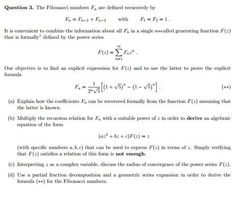 Solved Question 3 The Fibonacci Numbers Fn Are Defined Chegg