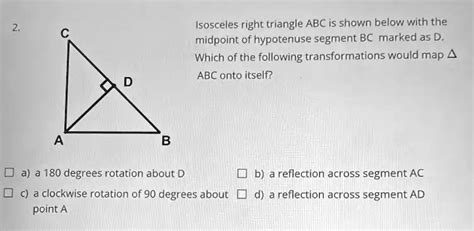 2 isosceles right triangle abc is shown below with the midpoint of