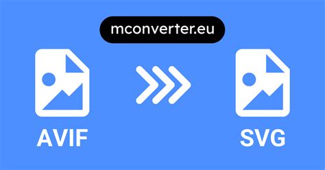 AVIF To SVG Converter Online Free MConverter