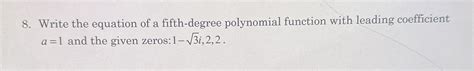 Solved Write The Equation Of A Fifth Degree Polynomial