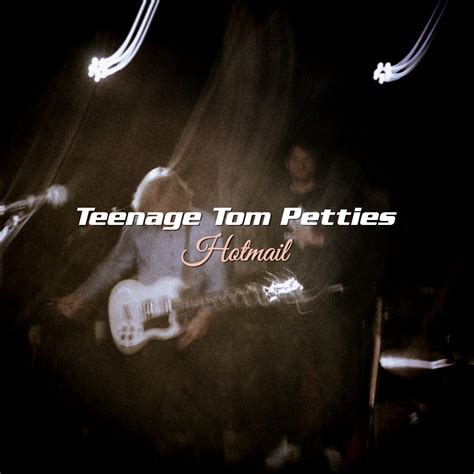Singles Teenage Tom Petties Hotmail And Tough Cookies Start Track