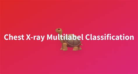 Chest X Ray Multilabel Classification A Hugging Face Space By Itsanmolgupta