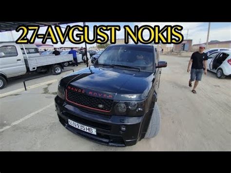 НОКИС МАШИНА БАЗАР 27-АВГУСТ 1-БОЛИМ/КОБОЛТ ЖЕНТРА СПАРК НЕКСИЯ МАЛИБУ ...