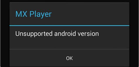 How To Resolve Mx Player ‘unsupported Android Version Error