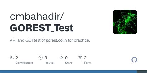 GitHub Cmbahadir GOREST Test API And GUI Test Of Gorest Co In For Practice