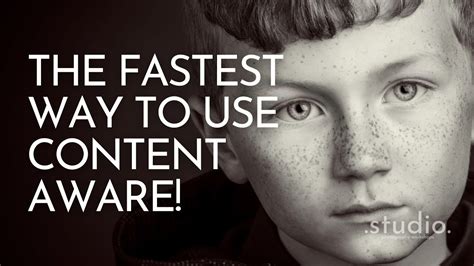 The Fastest Way To Use Content Aware Youtube