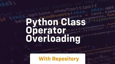 Python Class Operator Overloading Youtube