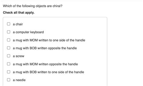 Solved Which Of The Following Objects Are Chiral Check All