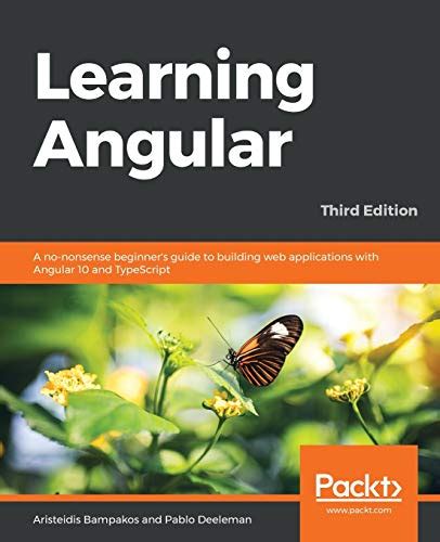 learning angular 3rd edition a no nonsense beginner s guide to