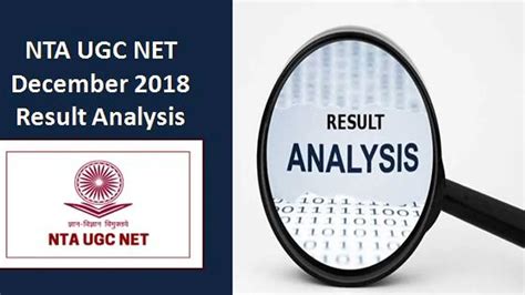 Nta Ugc Net December 2018 Result Analysis Check The Latest Cut Off And Merit List