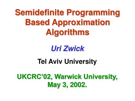 PPT Semidefinite Programming Based Approximation Algorithms PowerPoint Presentation ID