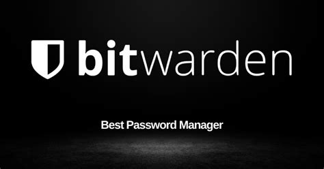 Bitwarden Review Most Trusted Password Manager In 2025