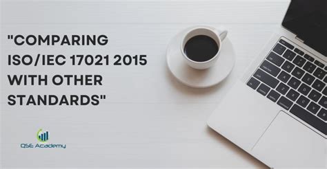 Comparing ISO IEC With Other Standards