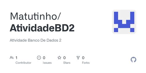 GitHub Matutinho AtividadeBD Atividade Banco De Dados