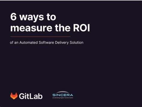 Sincera Technologies On Linkedin 6 Considerations Roi Of Automating Software Delivery Free E