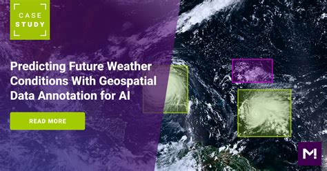Predicting Future Weather Conditions With Geospatial Data Annotation