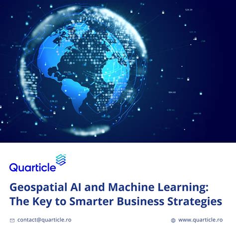 Geospatialai Machinelearning Gis Businessintelligence Quarticle