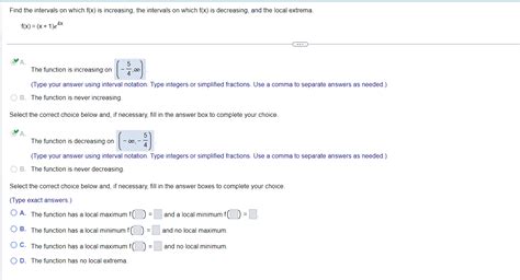 Solved F X X 1 E4x A The Function Is Increasing On