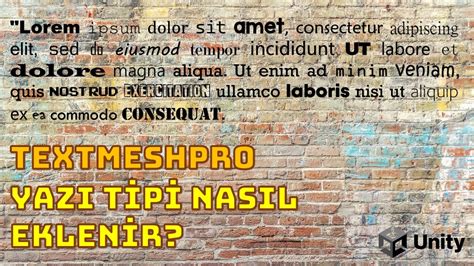 unity c yazı tipi nasıl eklenir textmeshpro youtube