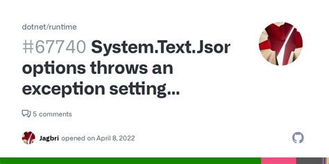 Systemtextjson Options Throws An Exception Setting