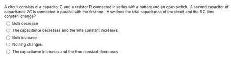 Solved A Circuit Consists Of A Capacitor C And A Resistor R Chegg Com