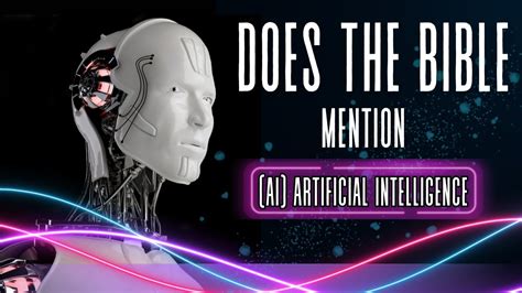 Does The Bible Mention Artificial Intelligence Bible Wisdom Hub