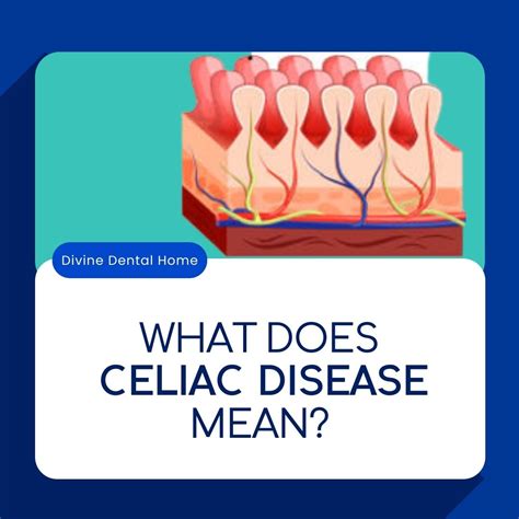 What Does Celiac Disease Mean Ddh Dental Clinic