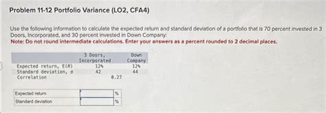 Solved Problem 11 12 ﻿portfolio Variance Lo2 ﻿cfa4 Use The