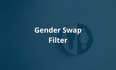 HeyPhoto Unleashing The Magic Of Gender Swap Filters HotMAG Five Lines Stories