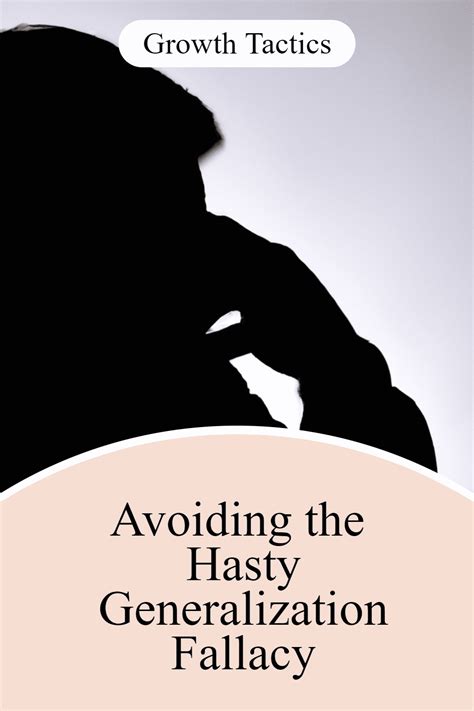 Avoiding The Hasty Generalization Fallacy