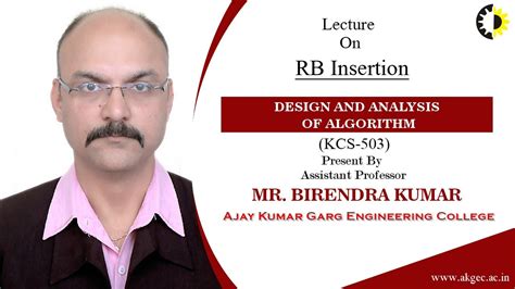 Rb Insertion Design And Analysis Of Algorithm By Mr Birendra Kumar Akgec Youtube