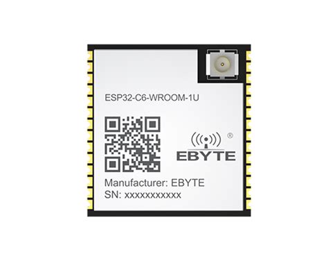 esp32 c6 wroom 1u esp32 wifi Модуль chengdu ebyte electronic technology