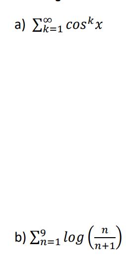 Answered a Σ 1 cos x b Σ 1log mm bartleby